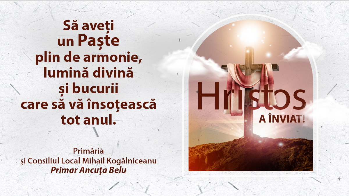 Mihail Kogalniceanu – felicitare Paste 2025 – CTnews